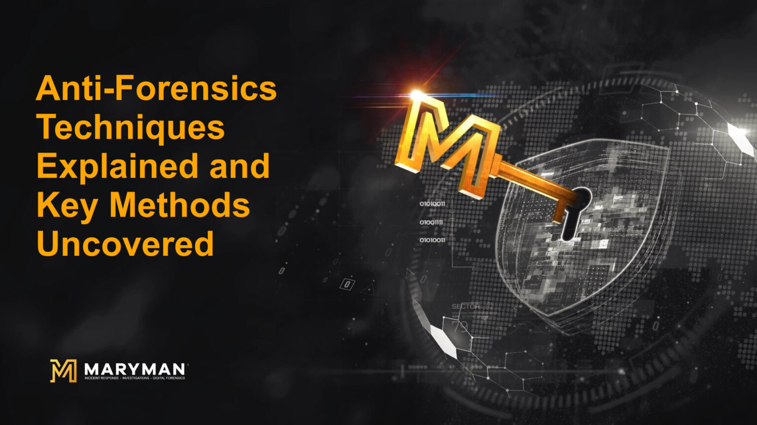 Anti-Forensics Techniques Explained and Key Methods Uncovered